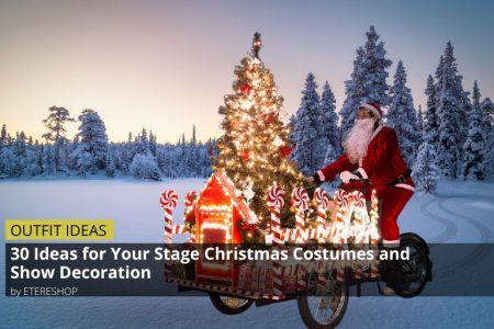 30 Ideas for Your Stage Christmas Costumes and Show Decoration