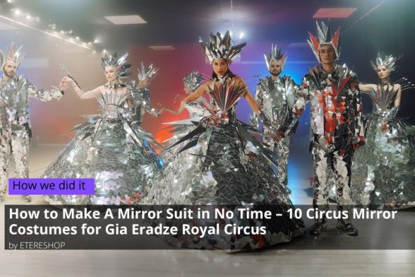 10 Circus Mirror Costumes Made Ready in a Month - by ETERESHOP